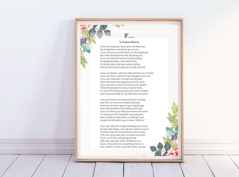 Rudyard Kipling 'if' Poem Print, Floral Classical Literature PDF, 4 PNG ...