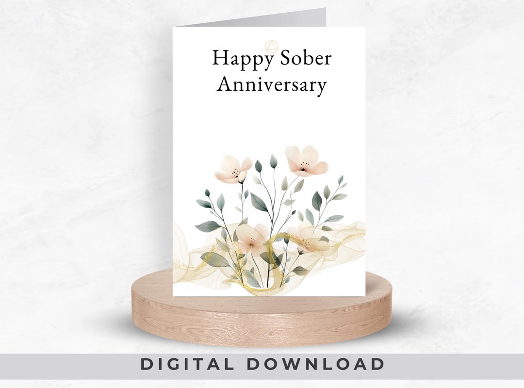 Printable Sobriety Encouragement Card, Floral Happy Sober Anniversary ...