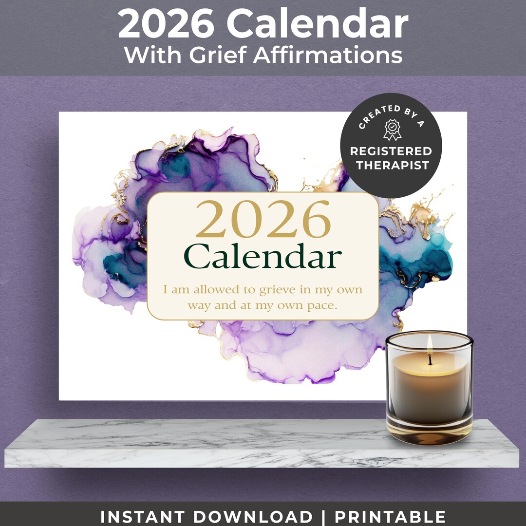 2026 Grief Calendar: Memorial and Healing Affirmations for Coping, PDF ...