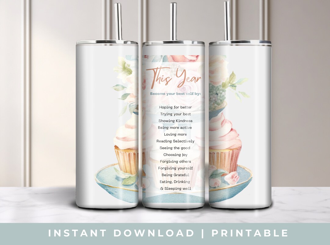 Motivational Original Poem Tumbler Wrap, New Years Poem, Cute Cup Cakes ...