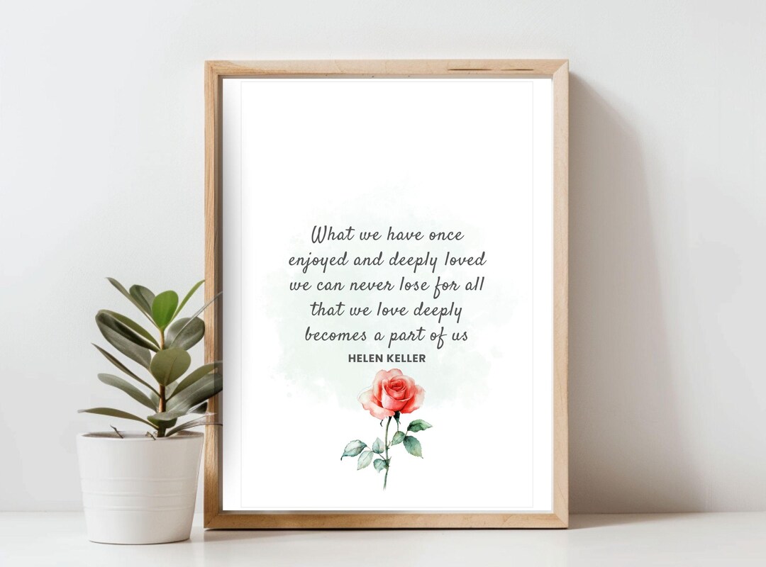 Helen Keller Quote on Grief, Bereavement Printable Wall Art, What We ...