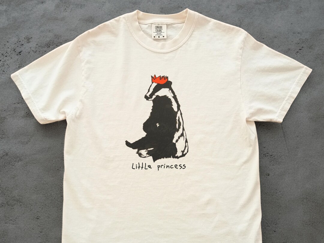 Funny Badger T-shirt: Little Princess Comfort Colors Tee, Sarcastic ...