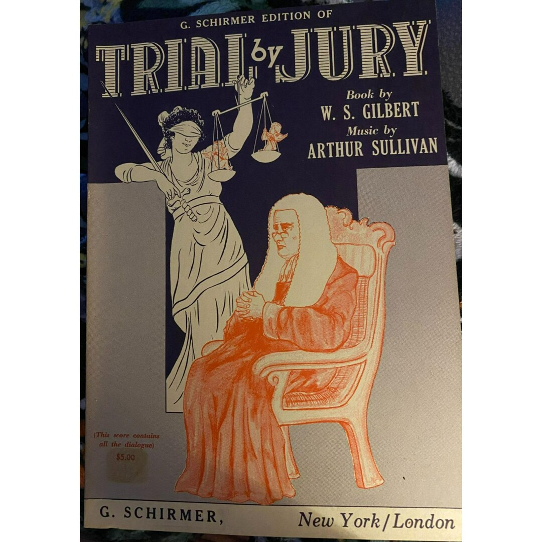 Trial by Jury 1941 Musical Score Book: Gilbert & Sullivan, G. Schirmer ...