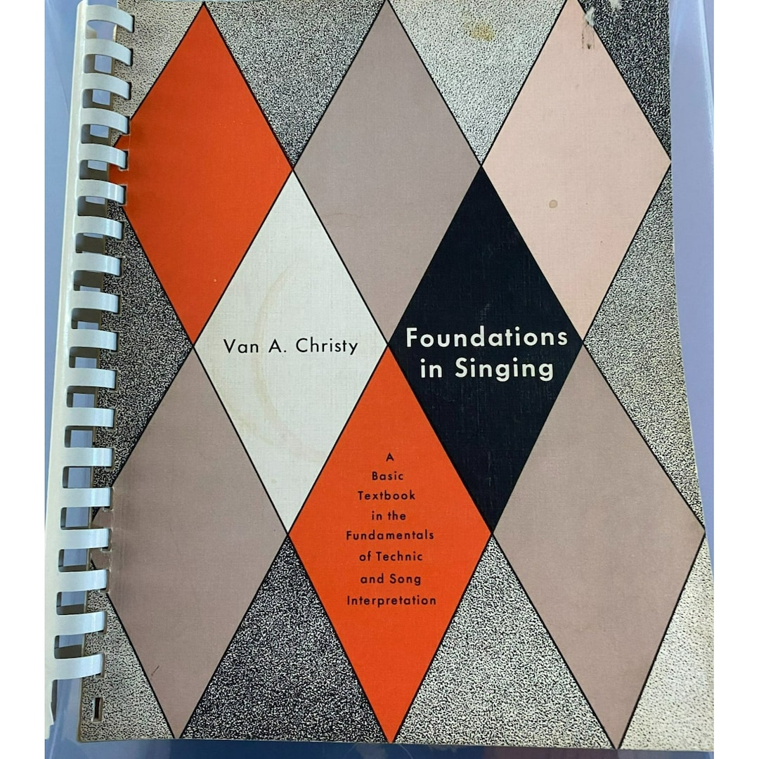 Foundations in Singing: A Basic Textbook in Vocal Technique and Song ...