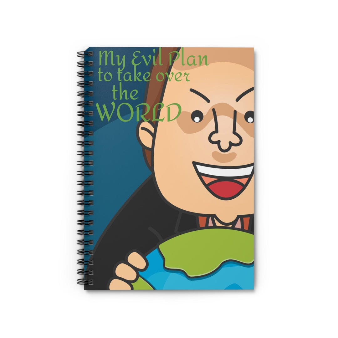 My Evil Plan to Take Over the World Notebook Funny Journal With Evil ...