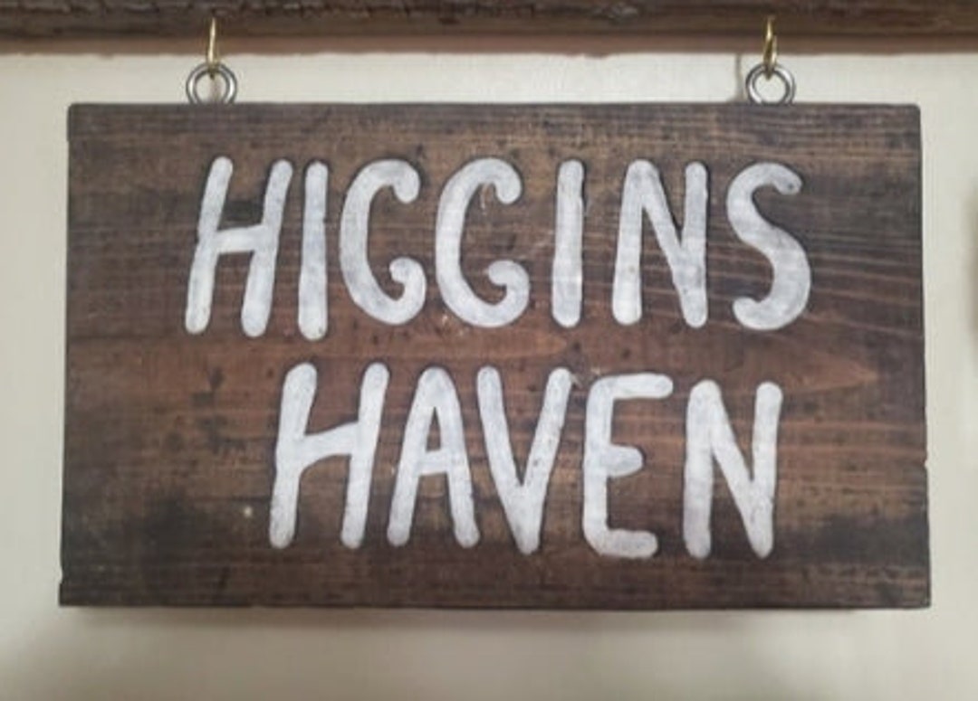 Higgins Haven Sign - Etsy