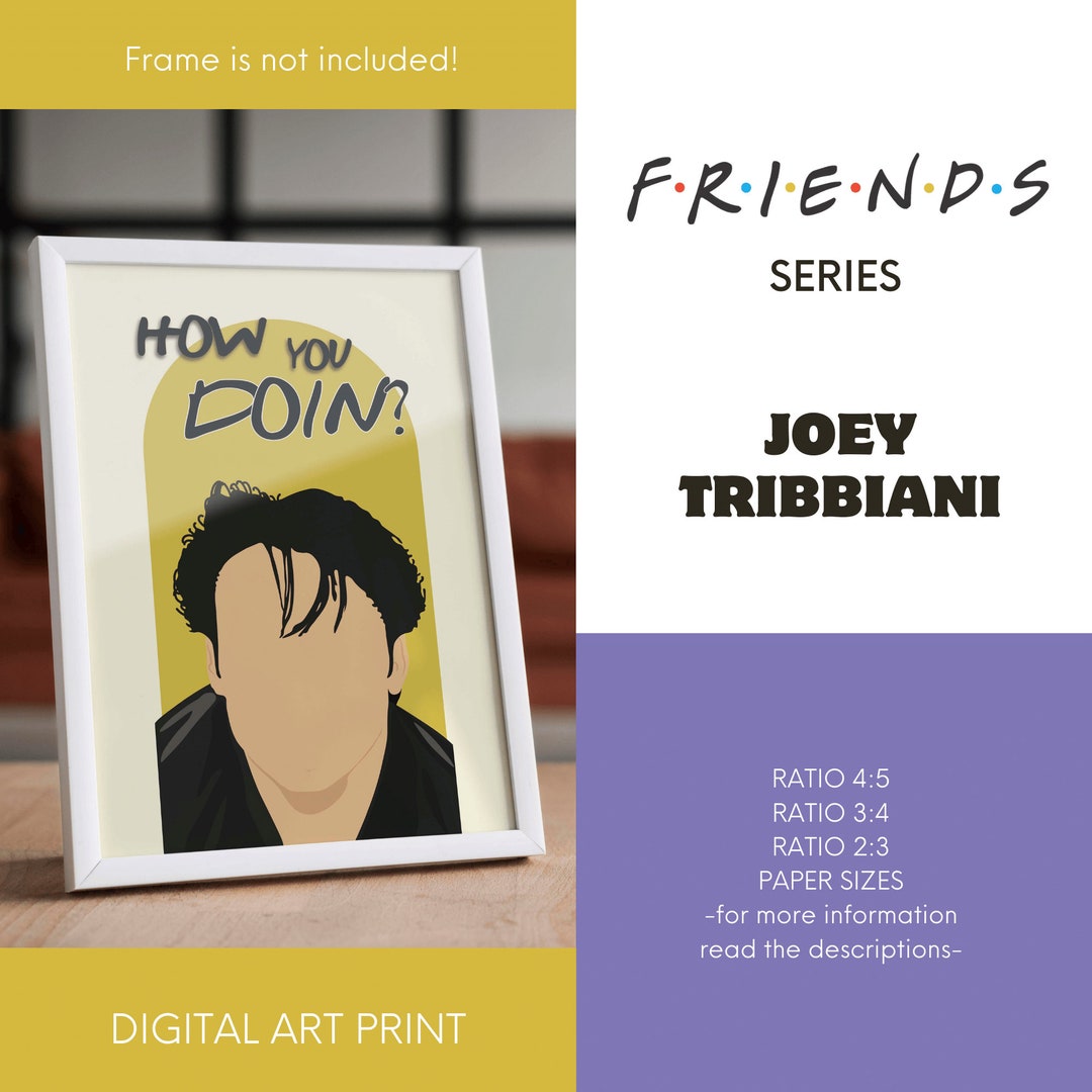 Joey Tribbiani Digital Print Poster, Friends TV Series Wall Art, A ...