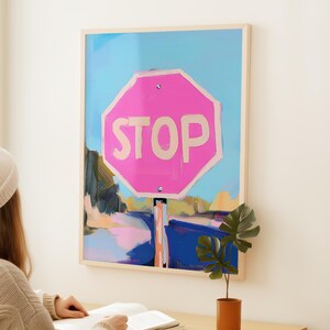 Pink Stop Sign Art Print, Bold and Quirky Street Art-inspired Wall ...