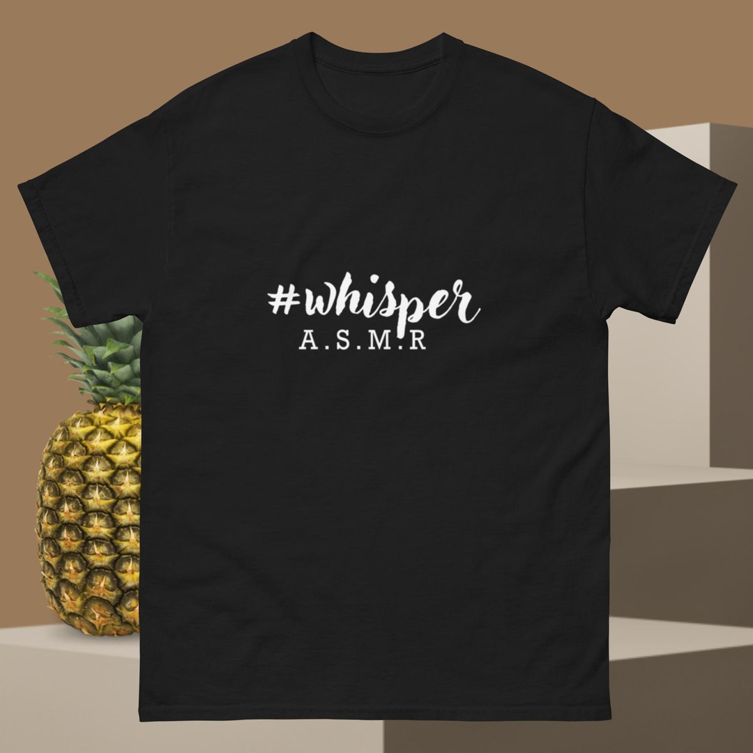 Men's Whisper ASMR Classic Tee ASMR Enthusiasts Gift Whispering Asmr ...