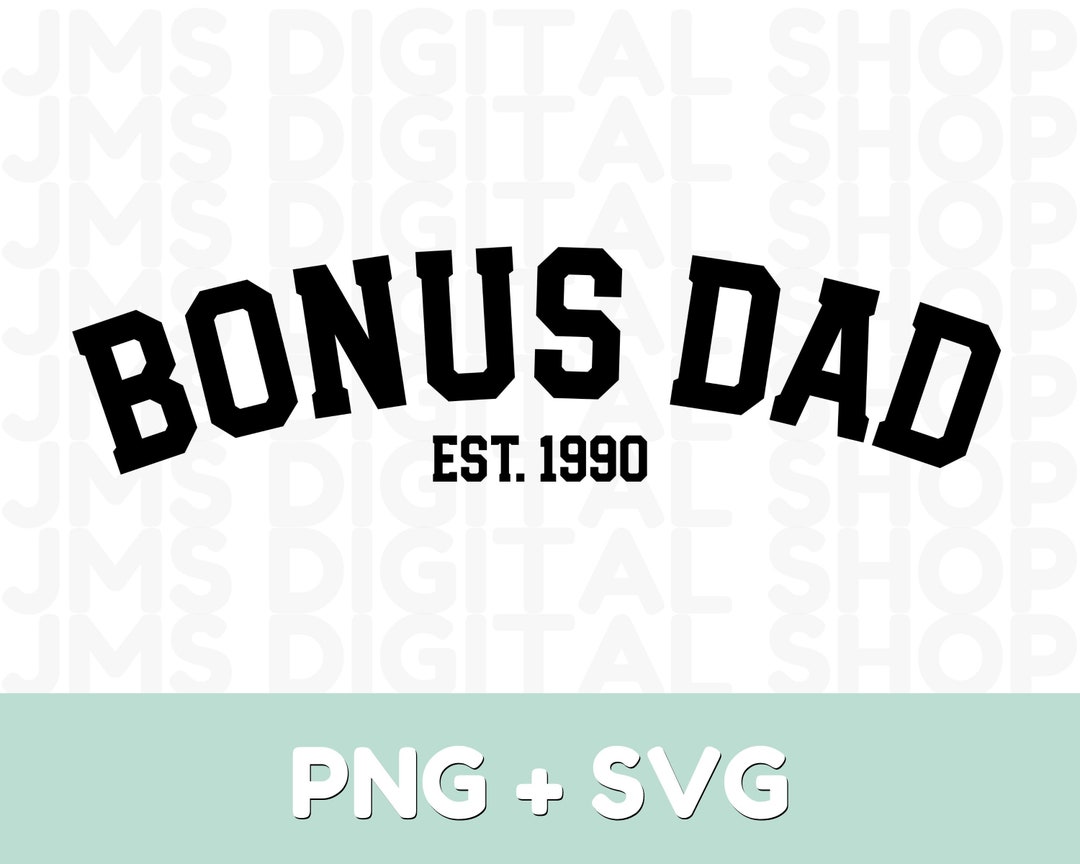 Personalized Bonus Dad SVG Stepdad Png Fathers Day Svg - Etsy