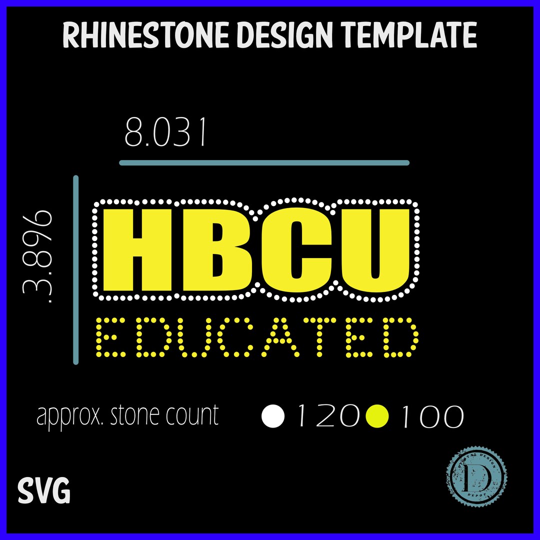 HBCU Educated Rhinestone Template: DIY Crafting SVG (digital Download ...