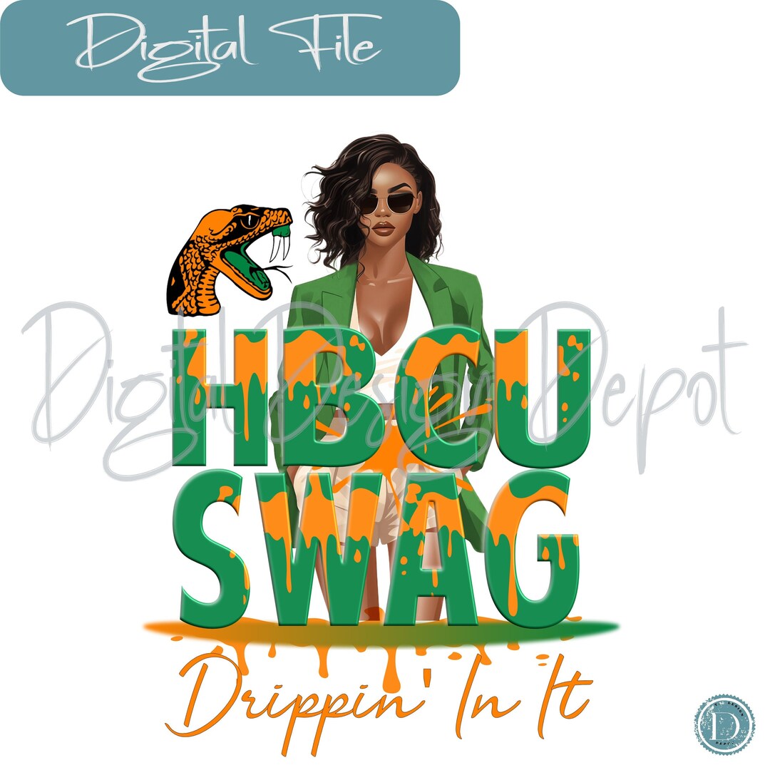 FAMU Png Florida A&M FAMU HBCU Swag Drip - Digital Sublimation Dtf Png ...