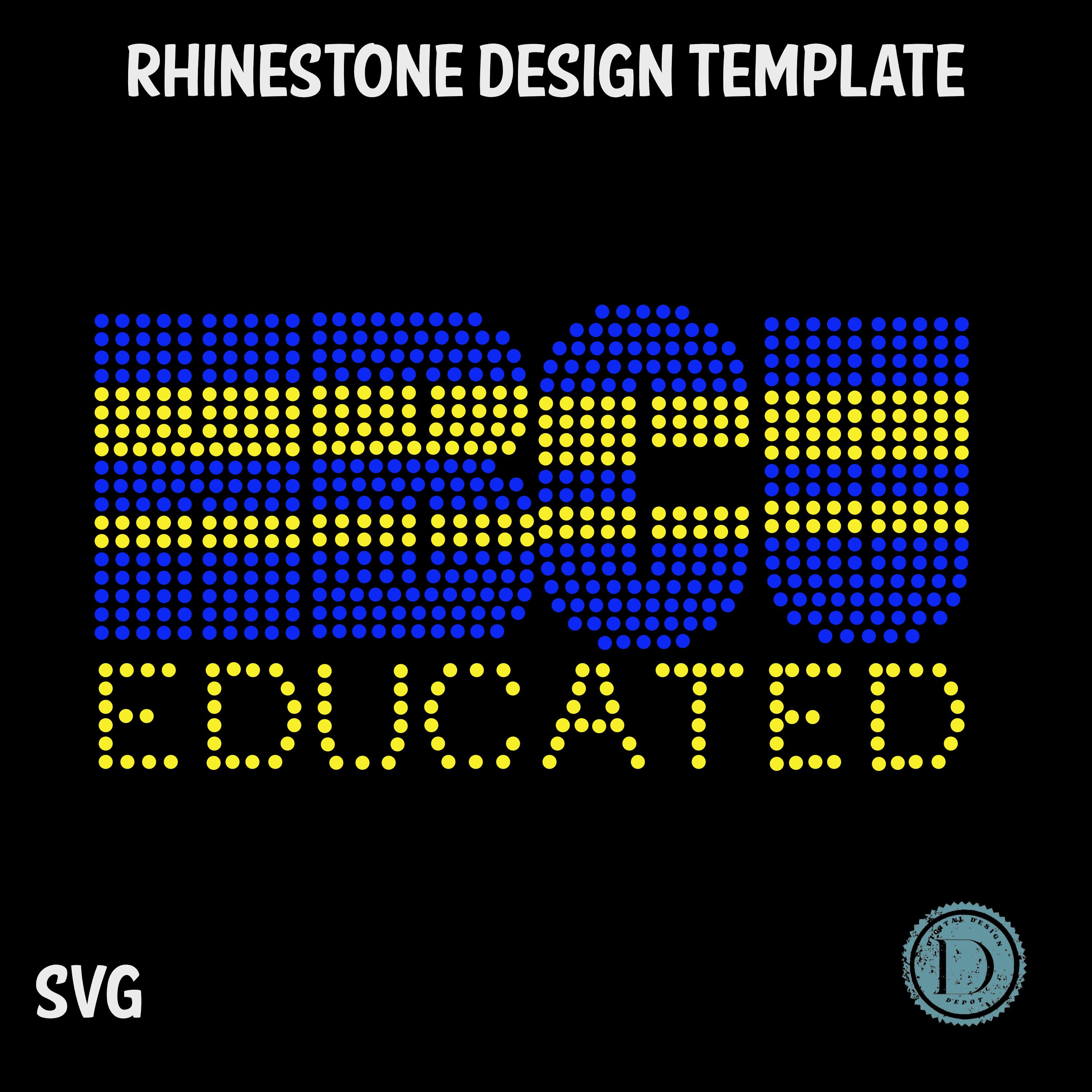 HBCU Educated Rhinestone Template SVG SS10, Graduation Shirt Design ...
