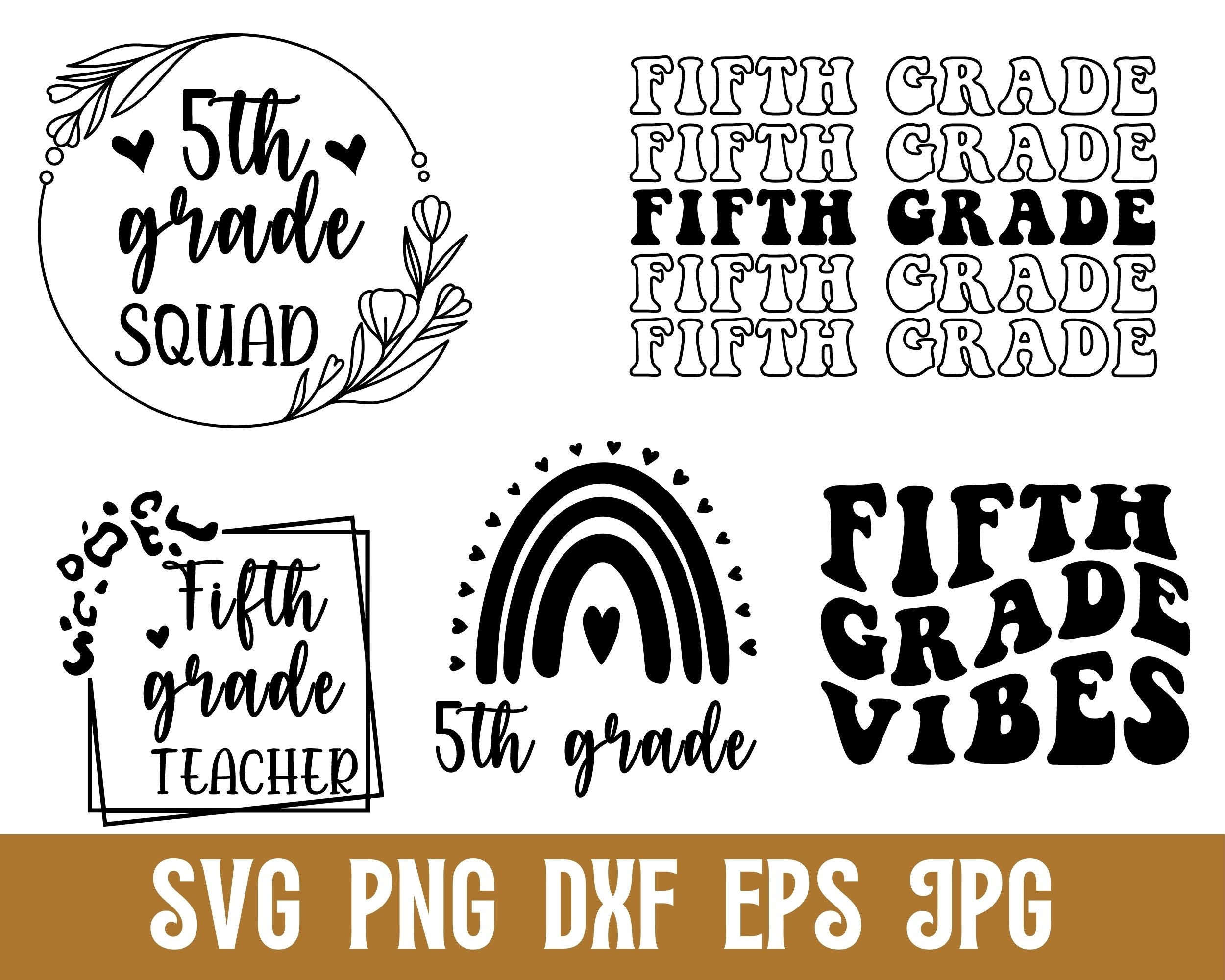 5th Grade Svg, Fifth Grade Svg, 5th Grade Teacher, 5th Grade Png, 5th ...