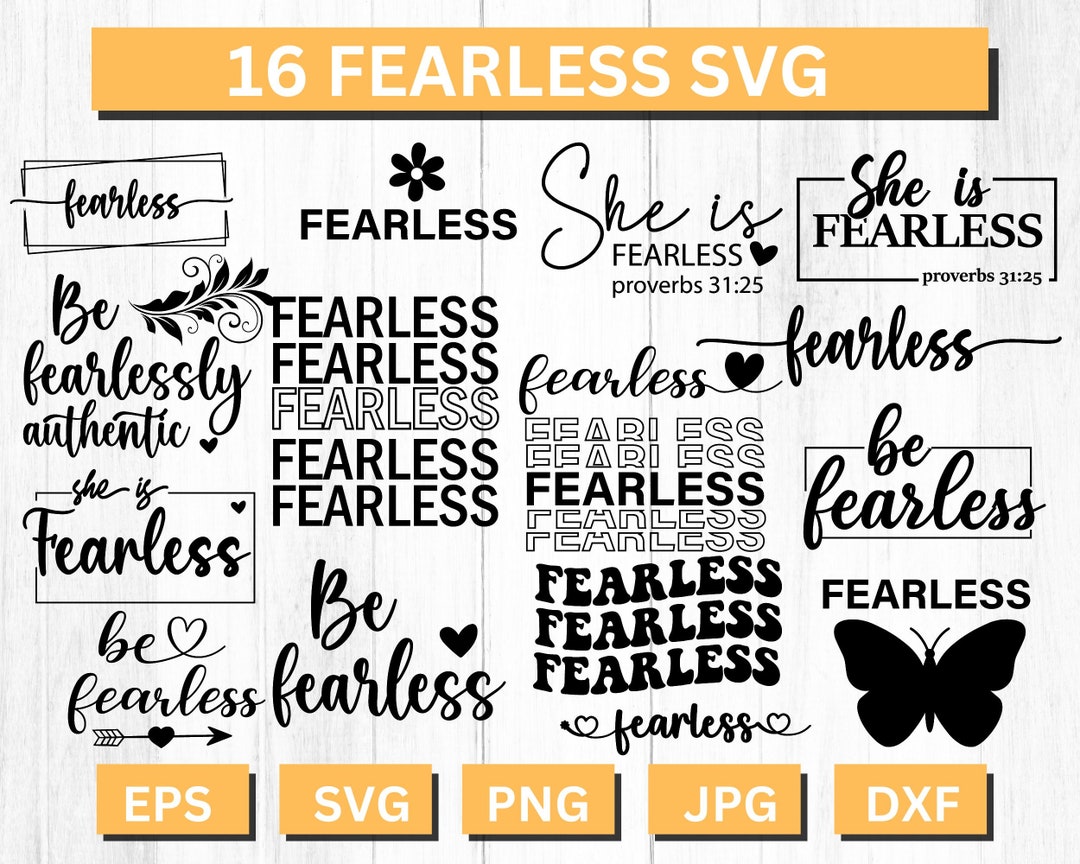 Fearless Svg, Fearless Png, Fearless Clipart, Inspirational Svg, She is ...
