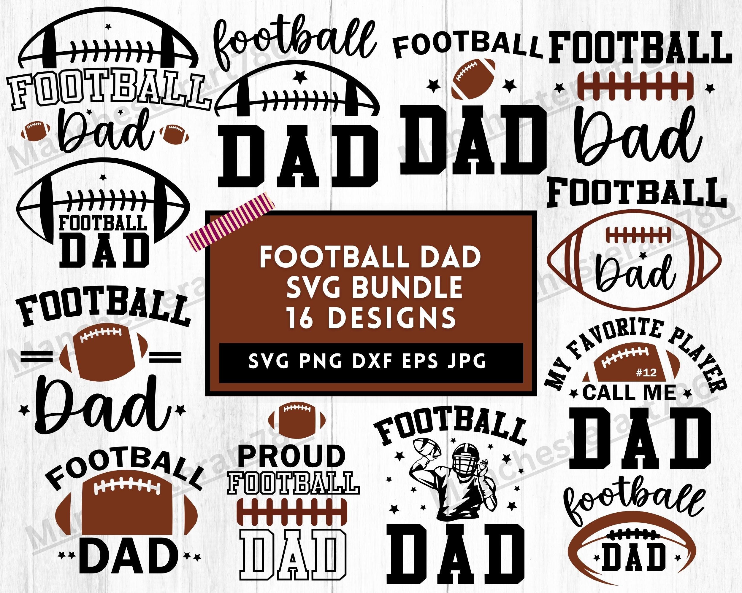Football Dad Svg Bundle, Football Dad Png, Football Dad Svg, Football ...