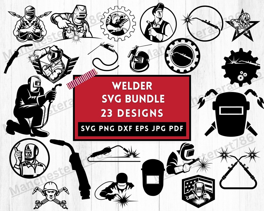 Welder Svg Bundle, Welder Clipart, Welder Vector, Welding Svg, Welder ...