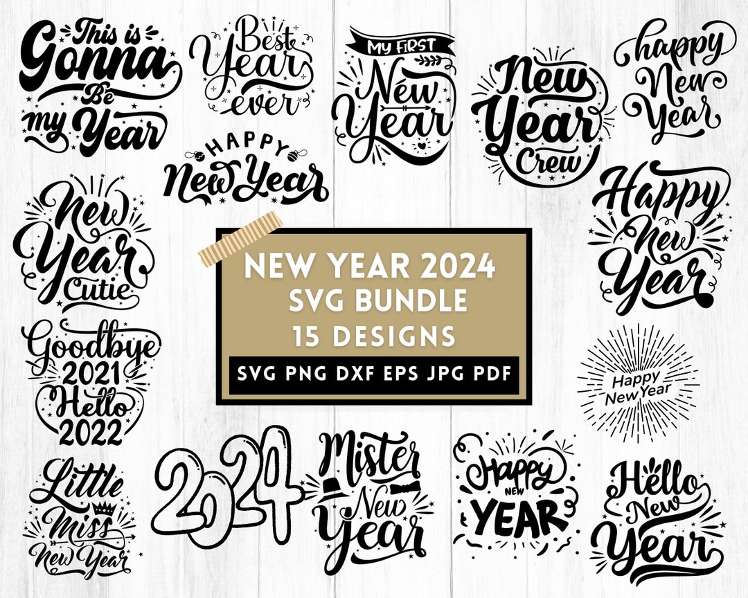 New Years Svg 2024, Happy New Year Svg, New Years Eve Svg, New Years ...