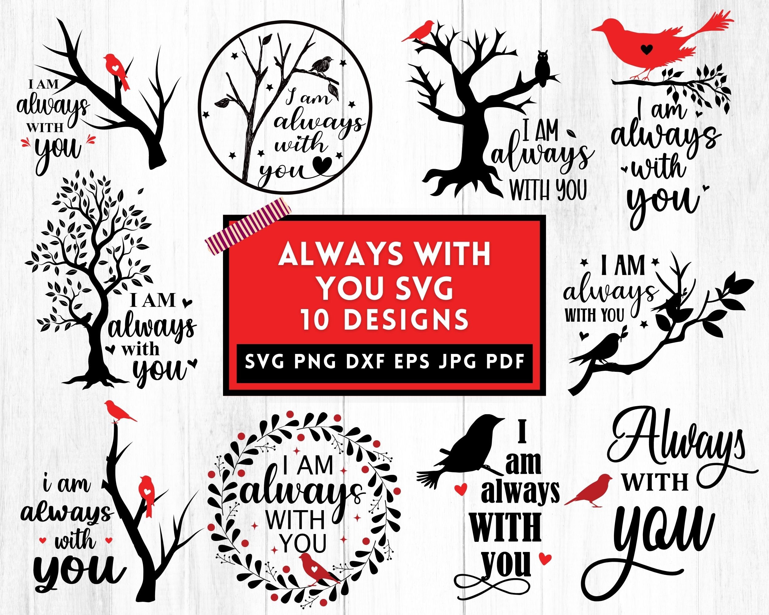 Always With You Svg, Always With You Png, in Remembrance Svg, Not ...