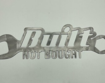 Built Not Bought Dxf Svg, Wall Art Digital Download, Show Car Plaque ...