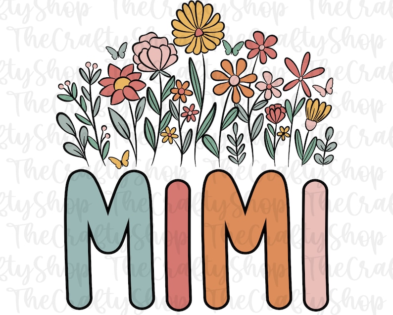 Floral Mimi PNG, Sublimation Design Download, Grandma Sublimation, Mimi ...