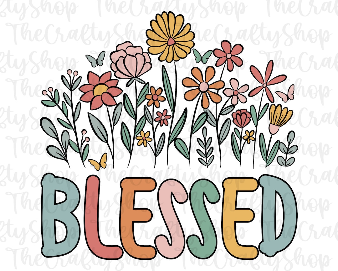 Blessed Png, Flower Png, Sunflower PNG, Wildflowers, Flower Design ...