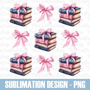 Coquette Book Lovers PNG, Coquette Sublimation Design, Bow Books ...