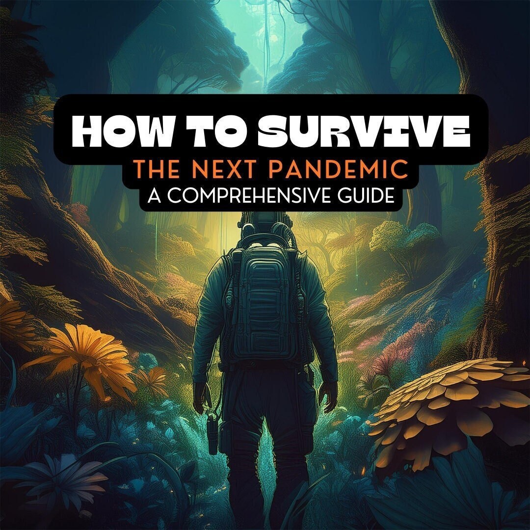 How to Survive the Next Pandemic: A Comprehensive Guide - PDF ...