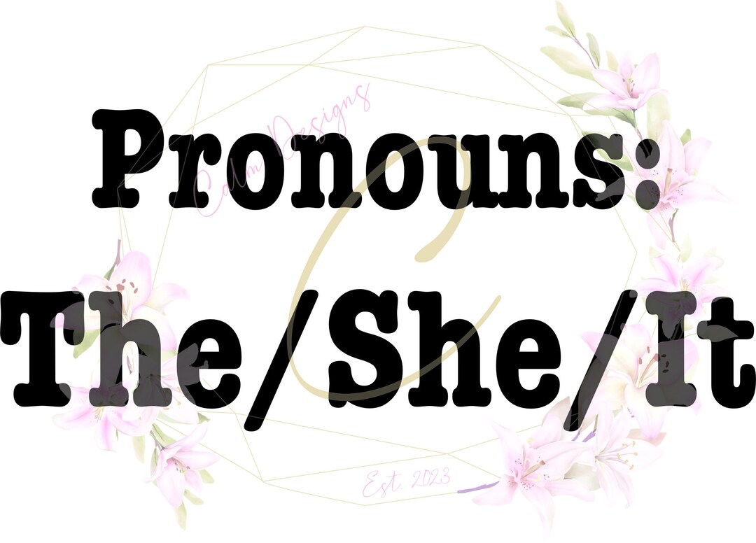 Pronouns The/she/it SVG - Etsy