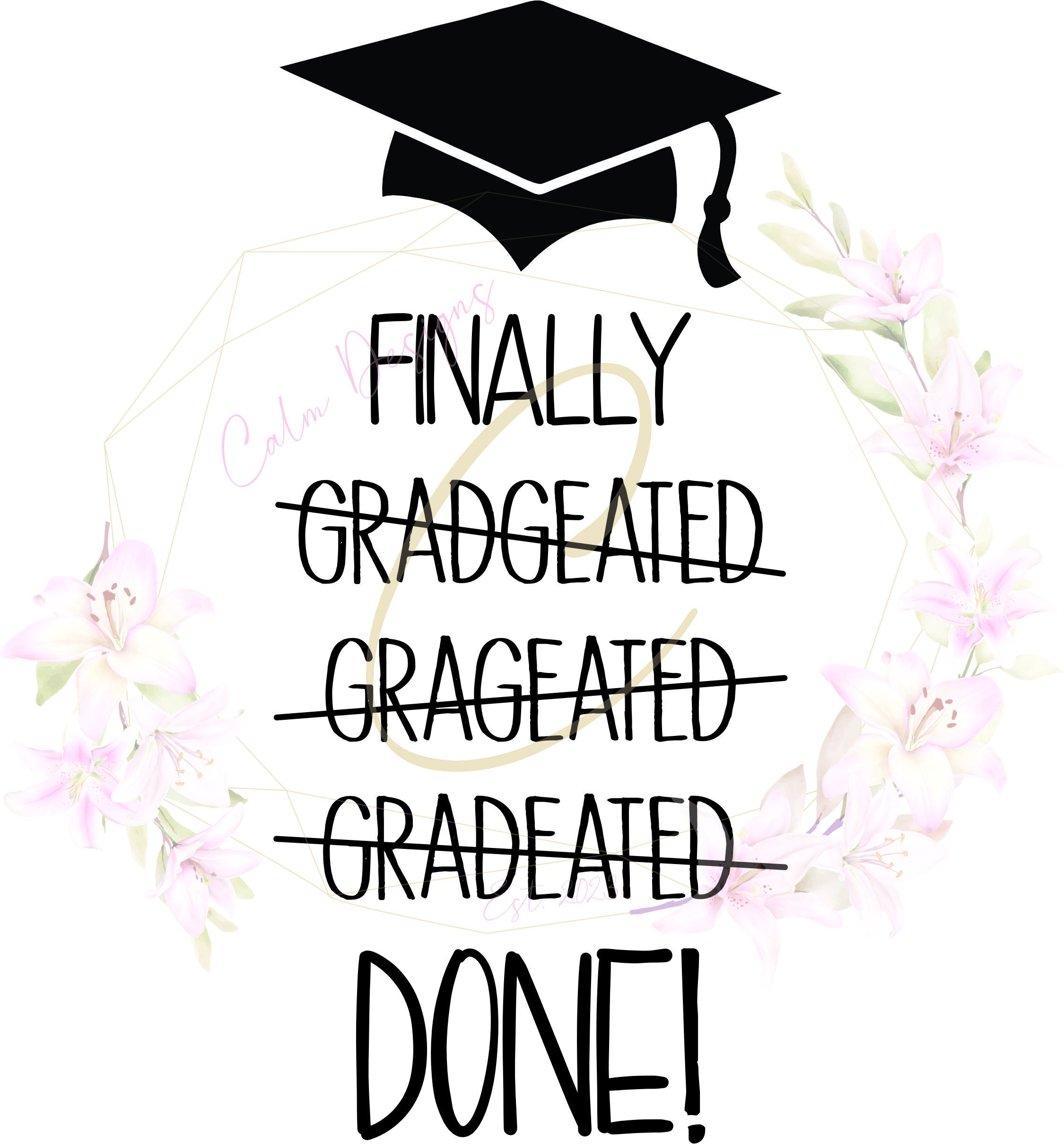 Finally Done - Graduated SVG - Etsy