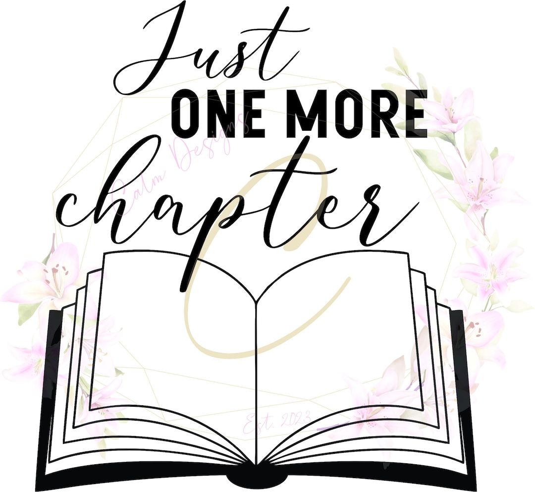 Just One More Chapter SVG - Etsy