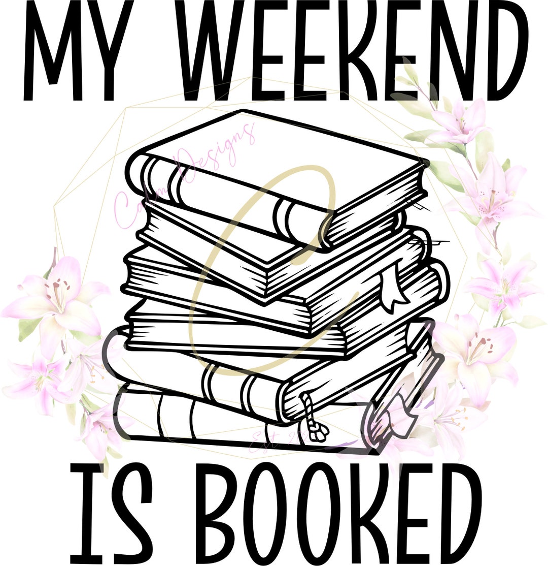 My Weekend is Booked SVG - Etsy