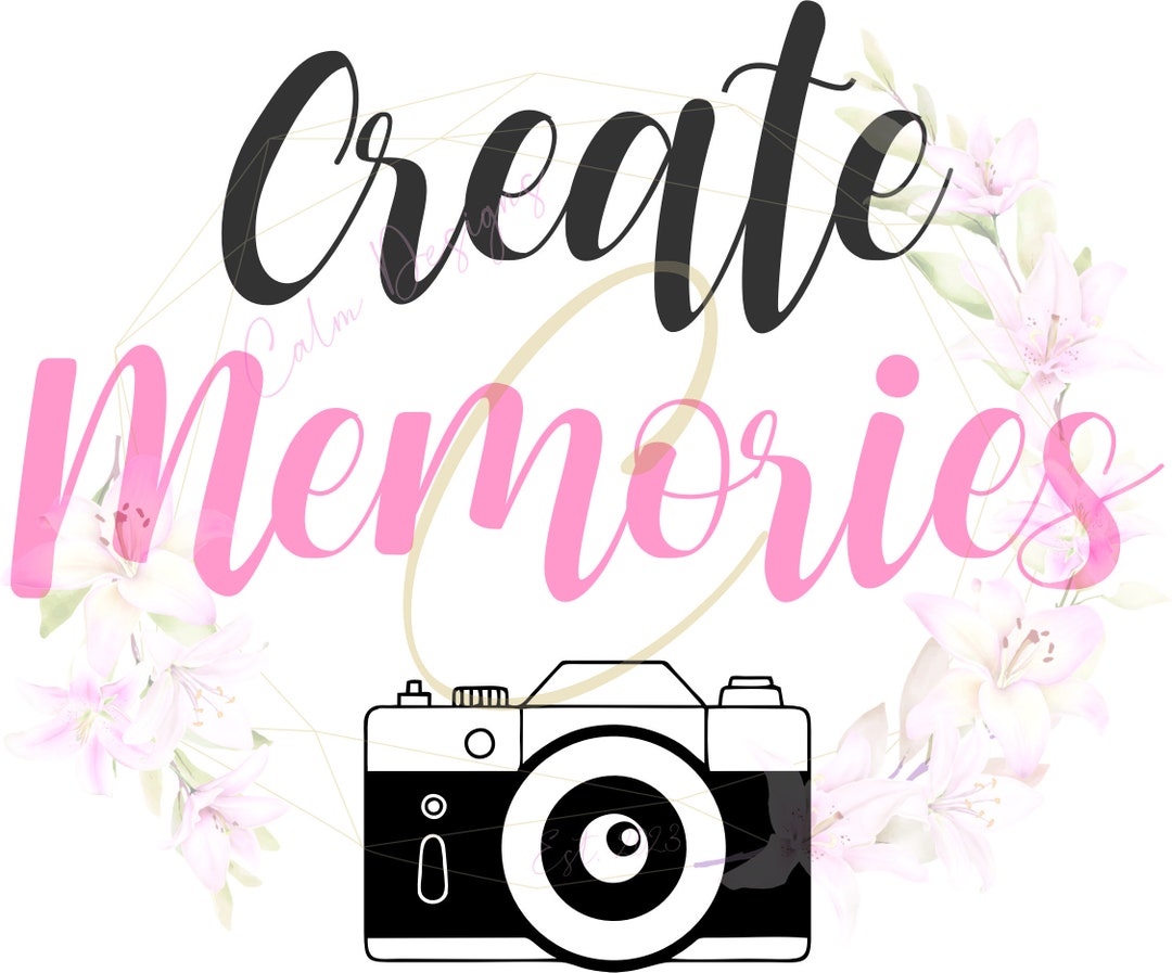 Create Memories SVG - Etsy