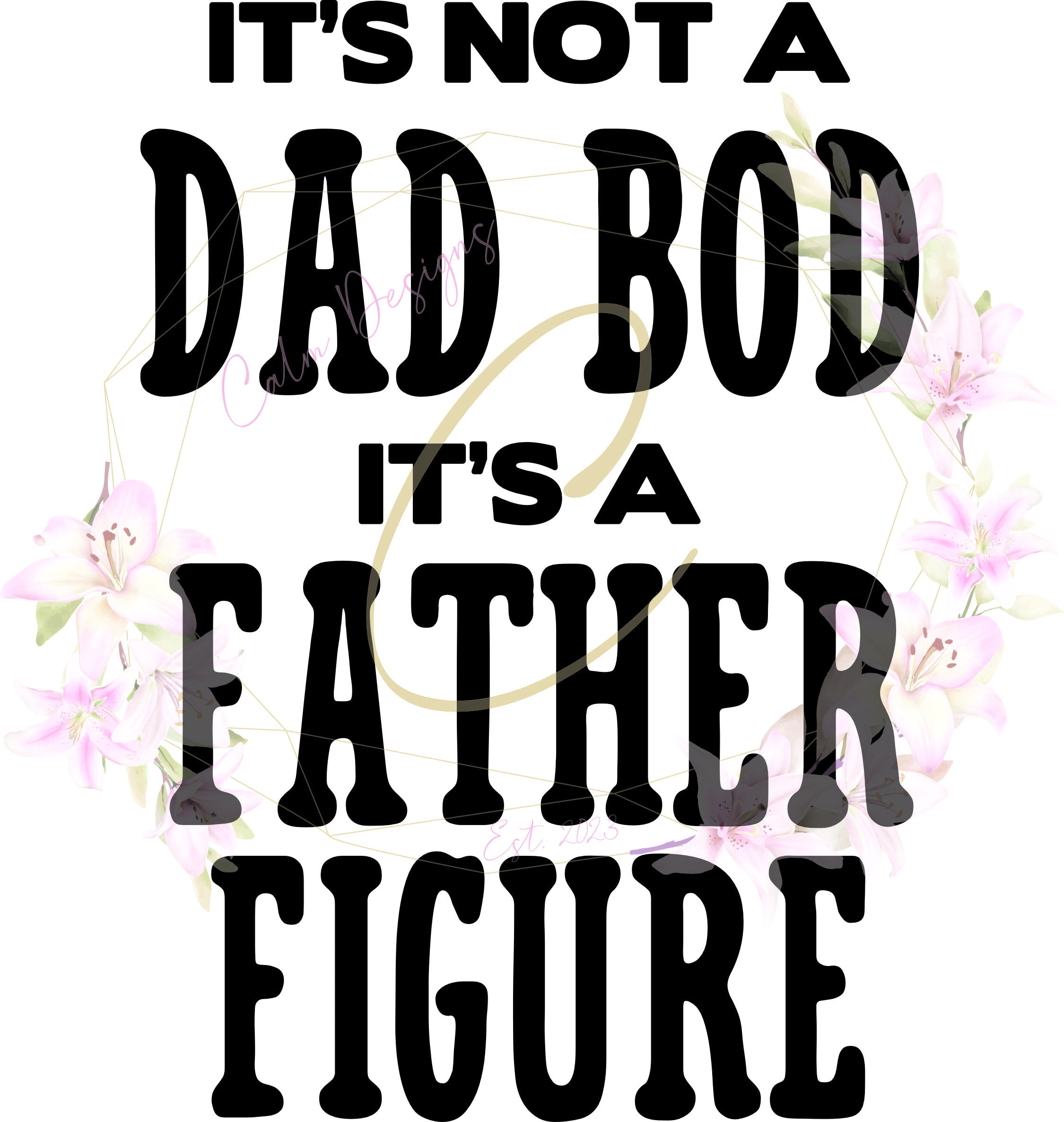 Not a Dad Bod, It's A Father Figure SVG - Etsy