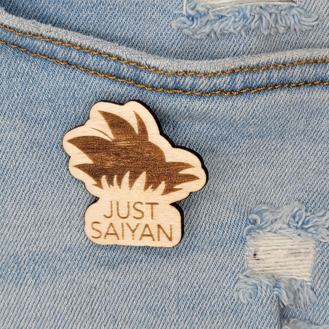 Goku Just Saiyan - Anime - Wooden Pin - Etsy
