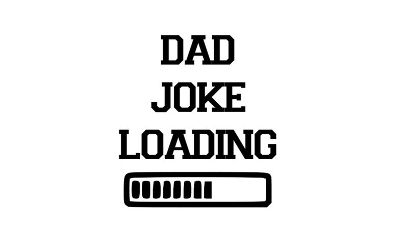 Dad Joke Loading - Digital Design - Etsy