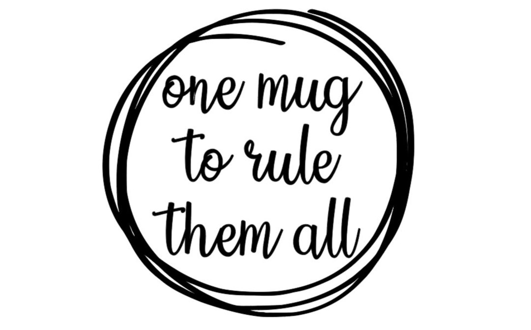 One Mug to Rule Them All - Digital Design - Etsy
