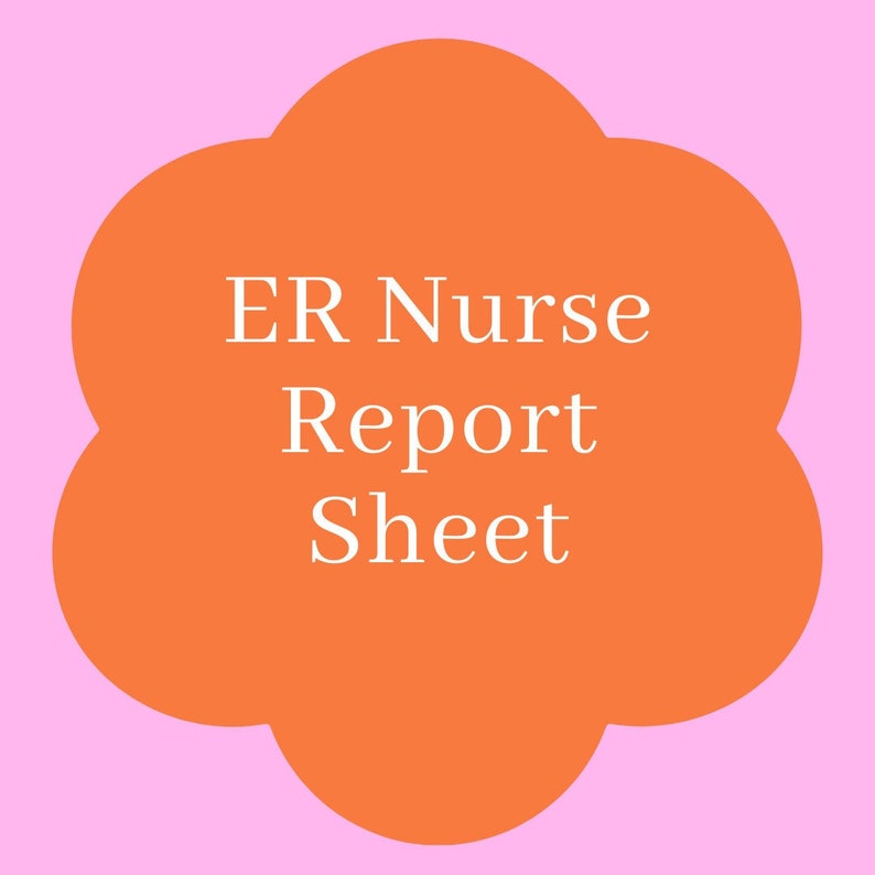 ER Nurse Report Sheet - Etsy