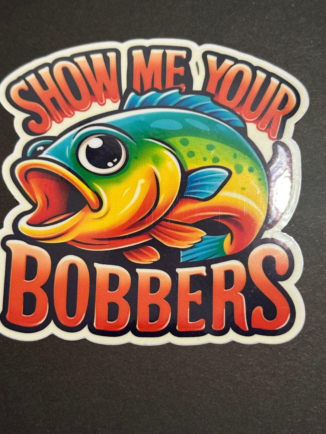 Show Me Your Bobbers Vinyl Decal Sticker 3.2x3.2 Inches - Etsy