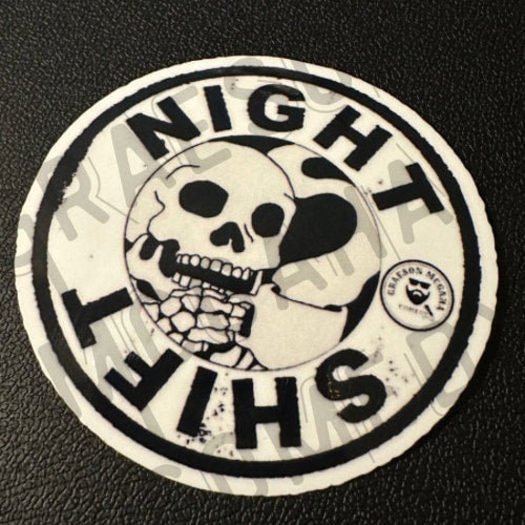 Night Shift Sticker Skull 3"x3" Inch Vinyl Sticker # 52 - Etsy