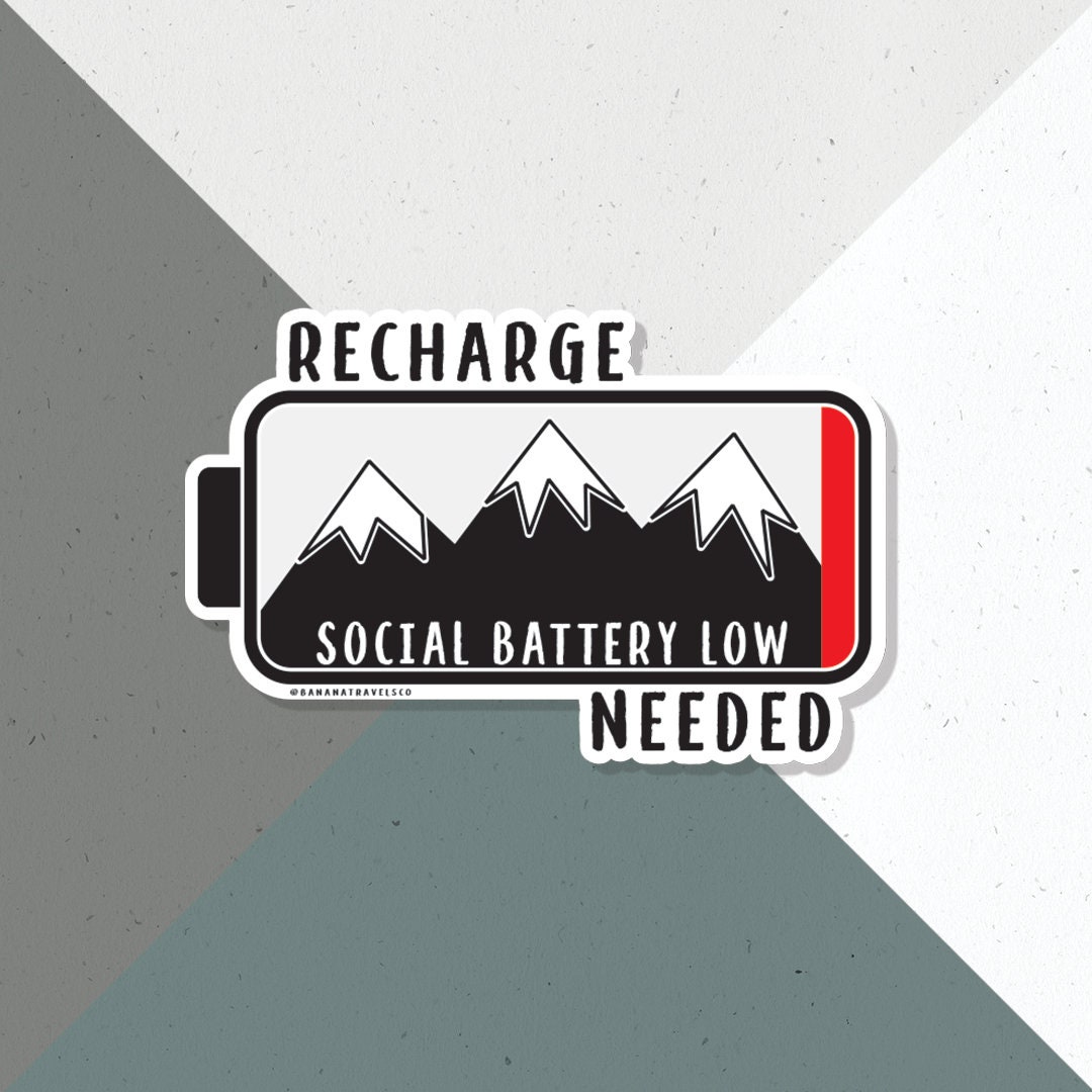 Social Battery Low Sticker, Recharge Needed | Mental Health Stickers ...