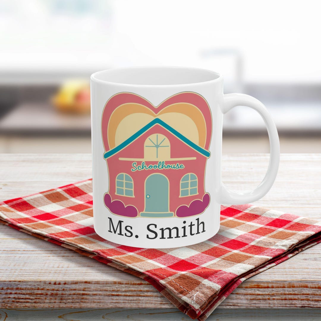 Personalized Teacher Coffee Mug - Custom Schoolhouse Design, Special ...