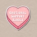 Emotional Support Kindle Candy Heart Sticker VINYL STICKER KINDLE ...