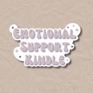 Emotional Support Kindle Sticker VINYL STICKER - Etsy