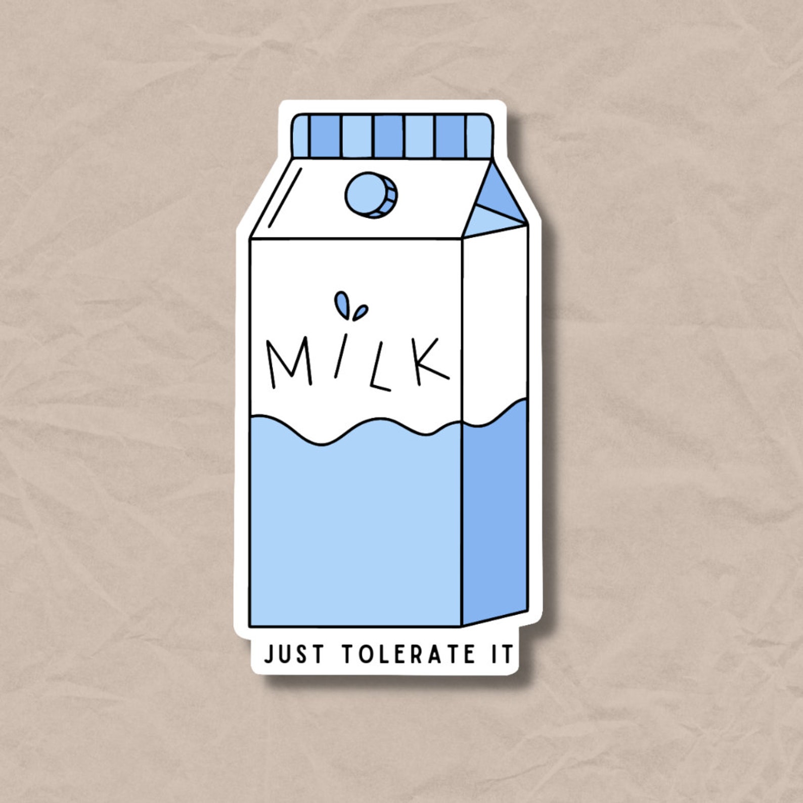 Milk Just Tolerate It Sticker VINYL STICKER Lactose Intolerant - Etsy