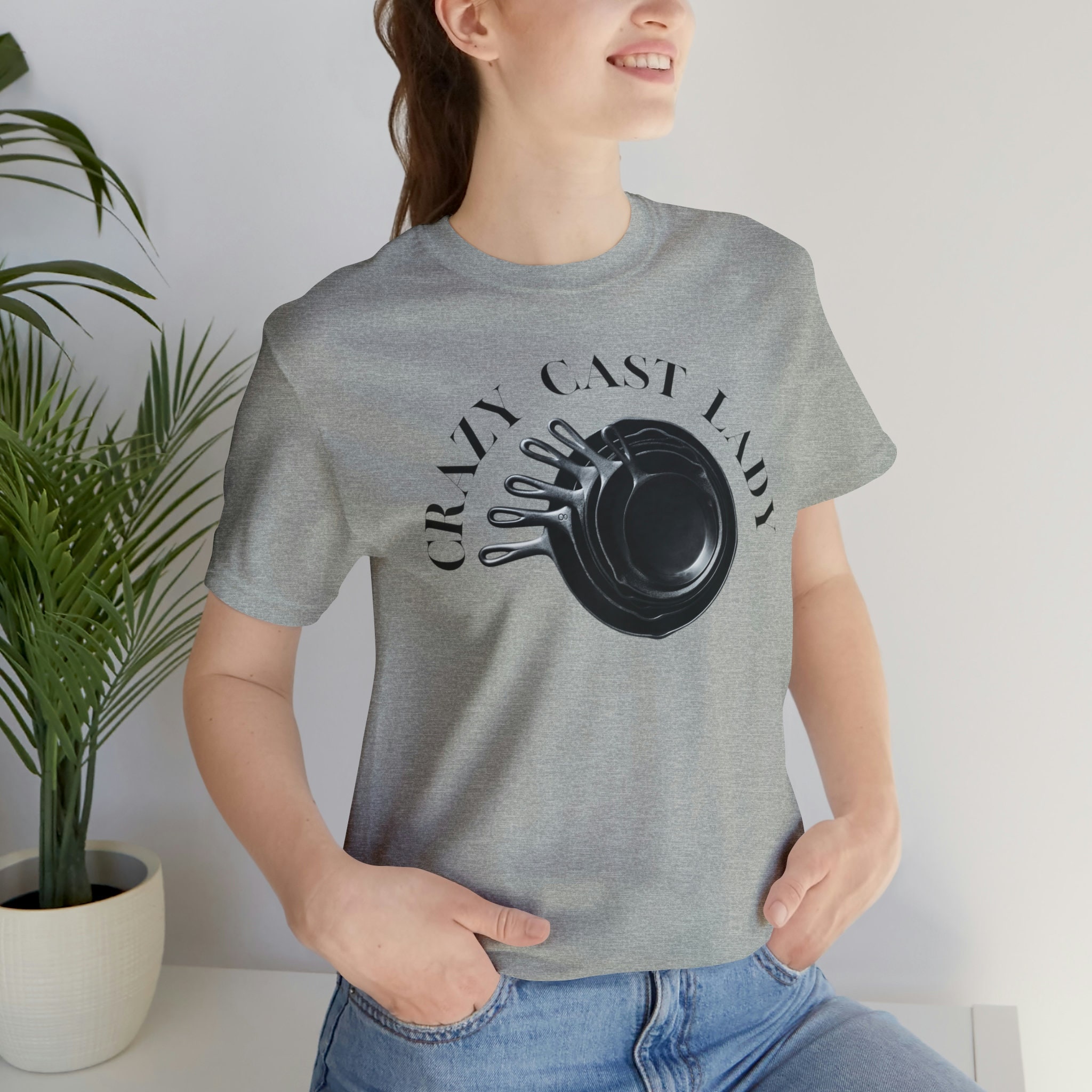 Crazy Cast Lady, Cast Iron, Cast Iron Cooking, Foodie, Cooking Shirt ...