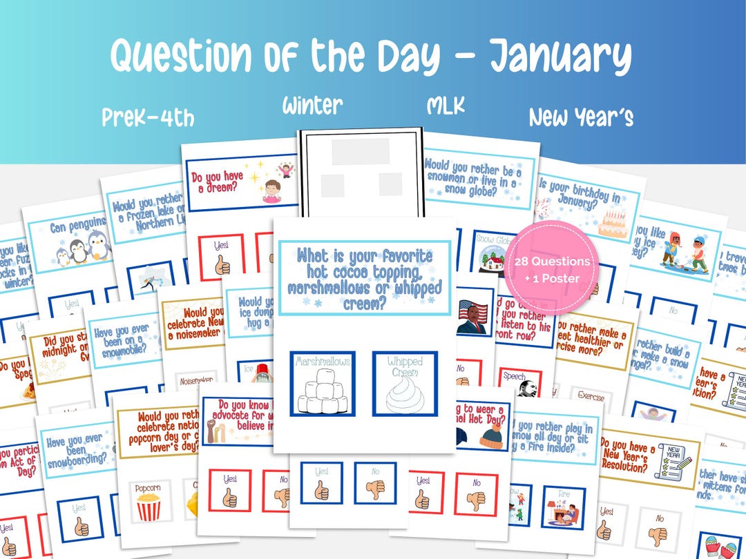 Question of the Day - January, Winter, New Year's, MLK, Unique Holidays ...