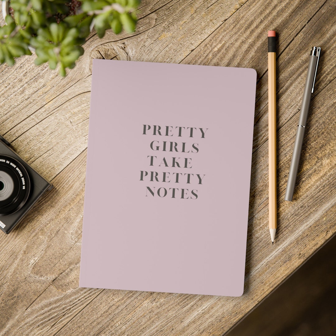 Paperback Pretty Girls Take Pretty Notes Notebook Soft Journal Neutral ...