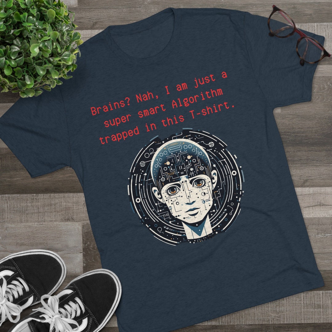 AI Algorithm T-shirt My AI is Smarter Than You AI Thinks for - Etsy