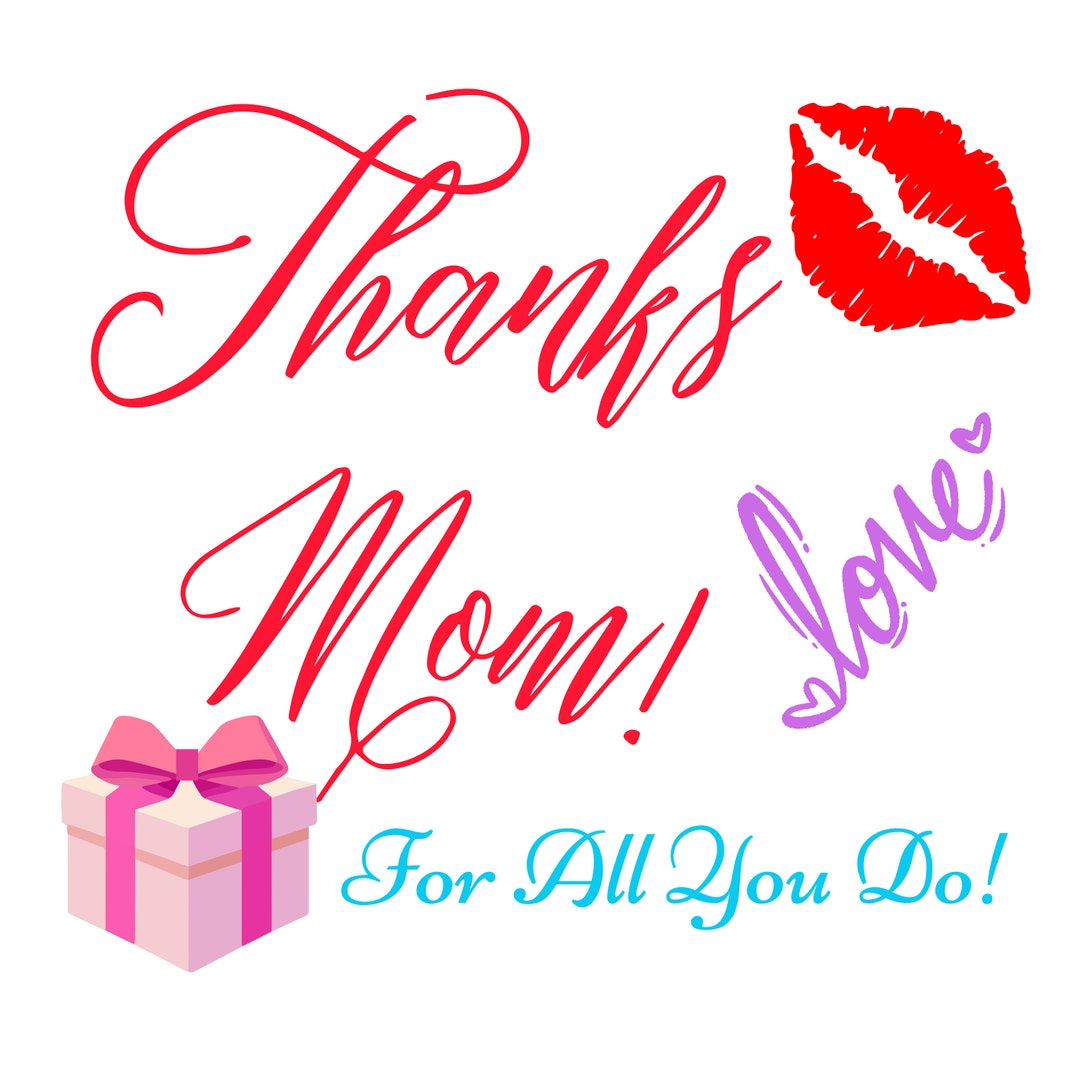 Thanks Mom! Digital Art Image, Moms Day Printable Pdf Image ...